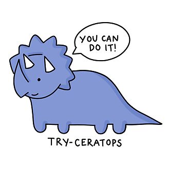 "'try-ceratops' illustration" Sticker for Sale by bloemsgallery | Redbubble