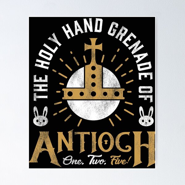"Holy Hand Grenade of Antioch" Poster for Sale by ThePrinterGuild ...