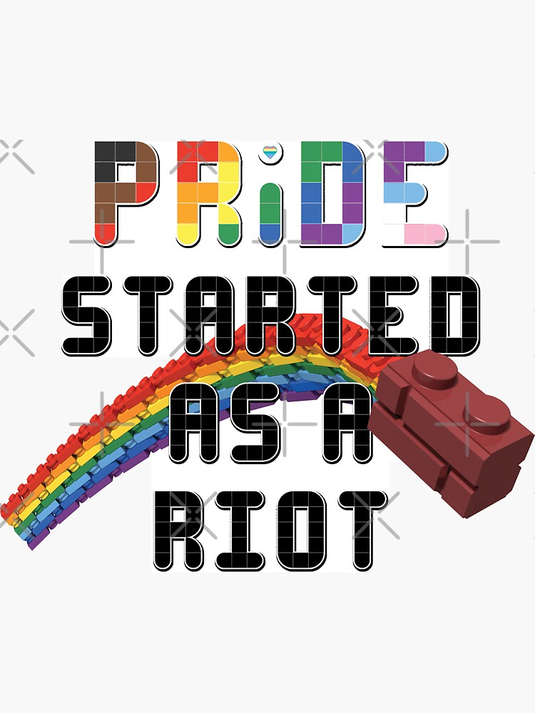 "Pride Started As A Riot" Sticker for Sale by RainbowOtter | Redbubble