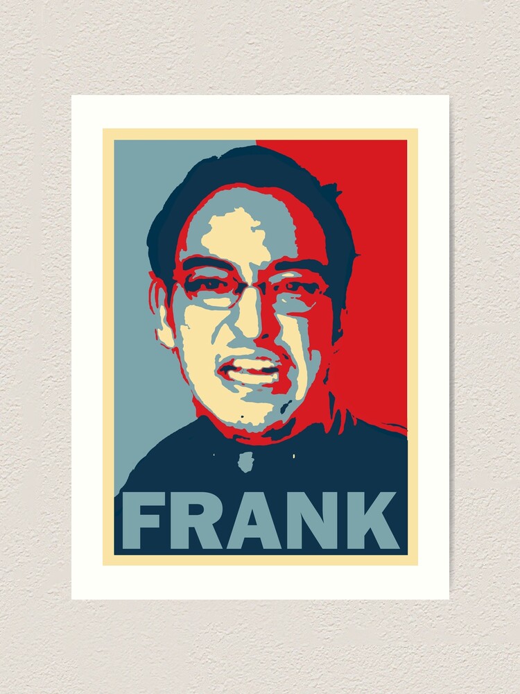 "Filthy Frank - FRANK propaganda poster" Art Print by mariovv | Redbubble