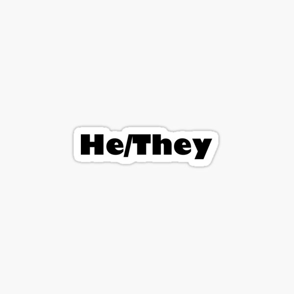 "Normalize Pronouns: He/They" Sticker for Sale by Oratoro | Redbubble