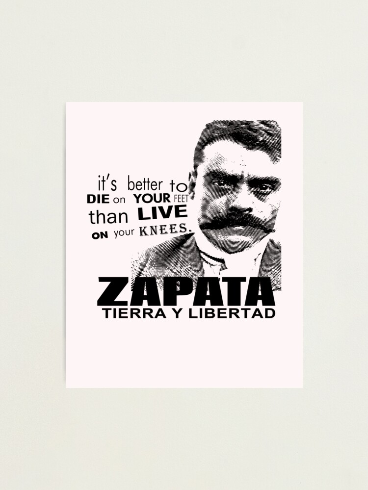 Emiliano Zapata Quotes English