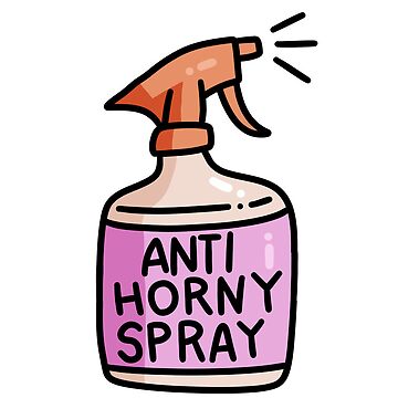 "Anti-Horny Spray Bottle " Sticker for Sale by corvifeon | Redbubble