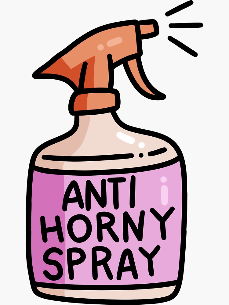 "Anti-Horny Spray Bottle " Sticker for Sale by corvifeon | Redbubble