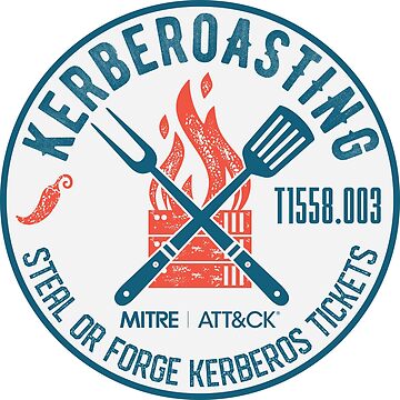 "ATT&CK T1558.003 - Steal or Forge Kerberos Tickets: Kerberoasting" Sticker for Sale by ...