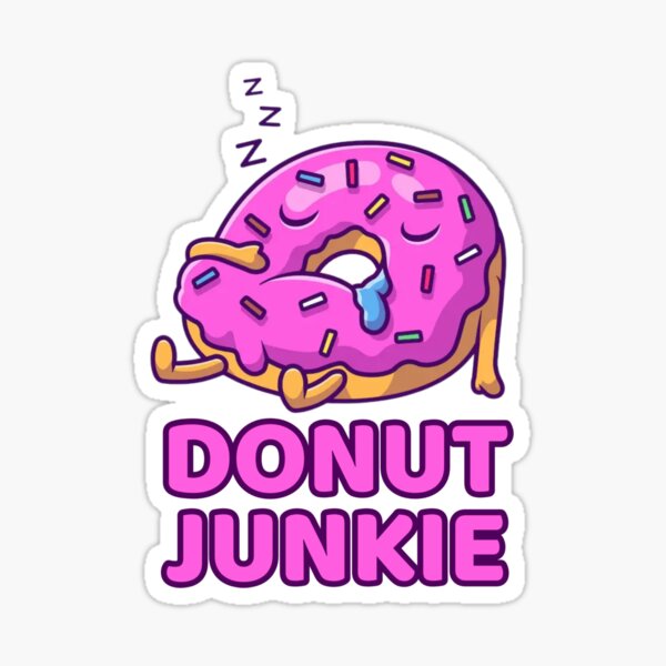 "Donut Junkie" Sticker for Sale by JoseyMiles | Redbubble