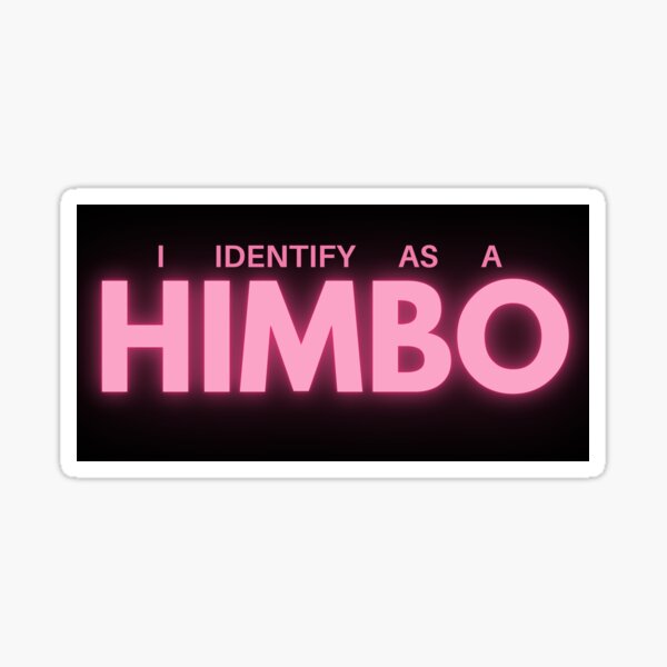 "HIMBO Sticker" Sticker for Sale by Phases-of-Me | Redbubble