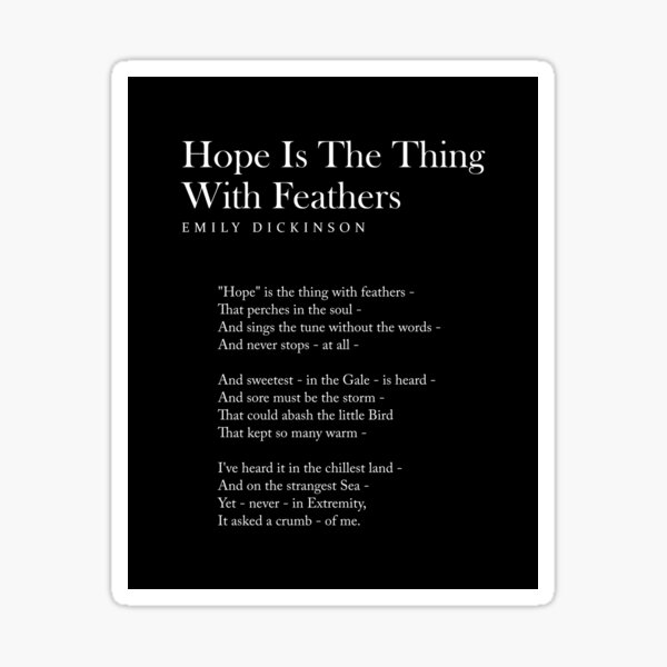 "Hope Is The Thing With Feathers - Emily Dickinson Poem - Literature ...