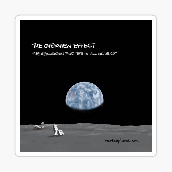"The Overview Effect" Sticker for Sale by sketchplanator | Redbubble
