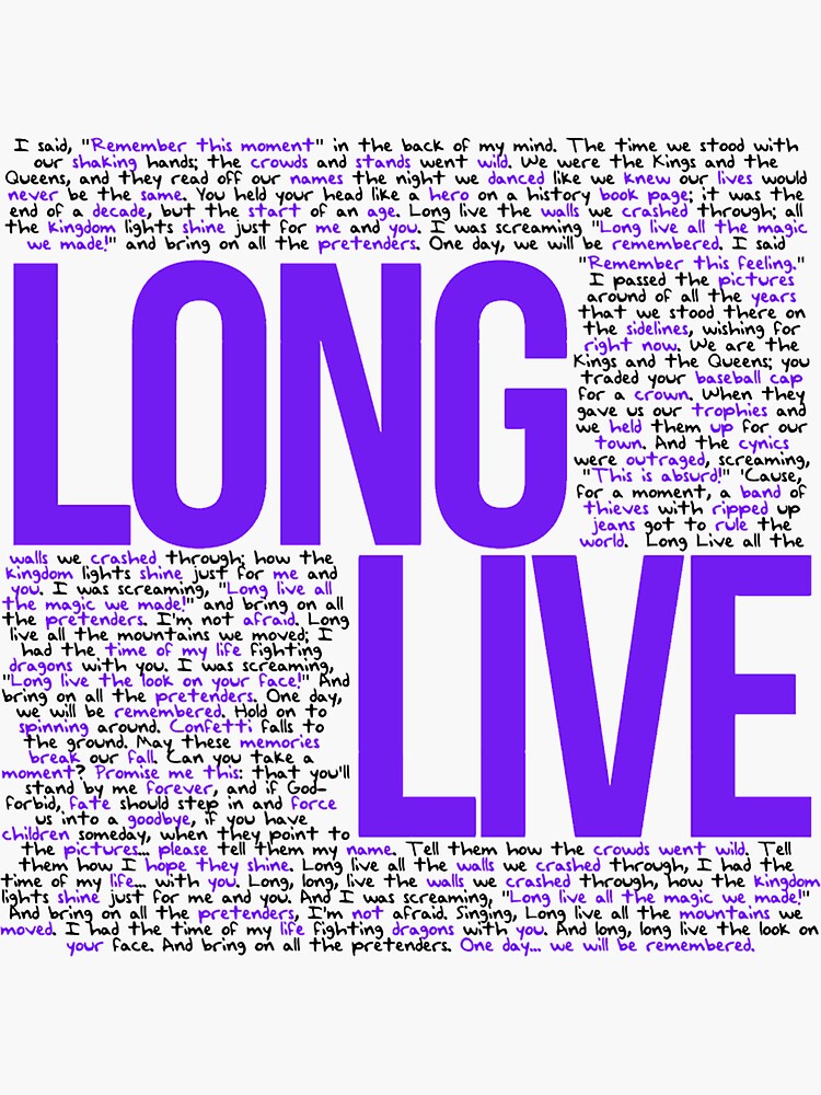 "Long Live (All Lyrics) " Sticker for Sale by Arlington258 | Redbubble