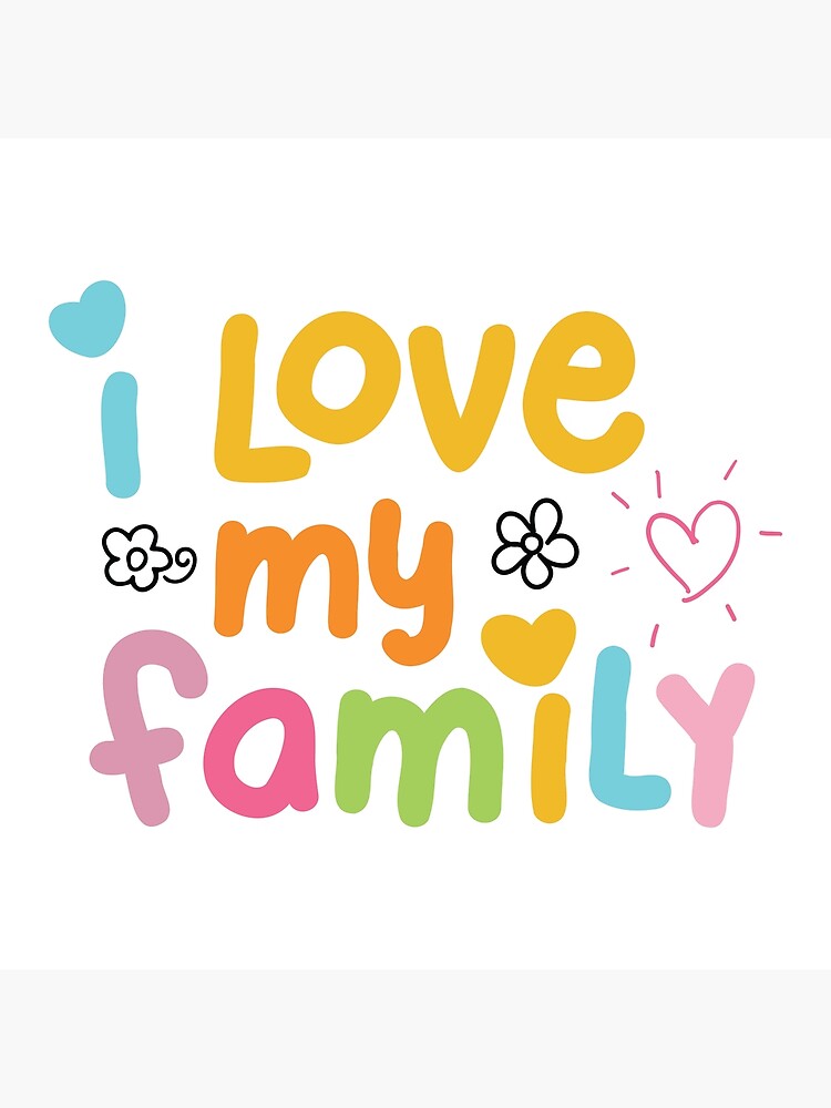 I Love My Family Tumblr