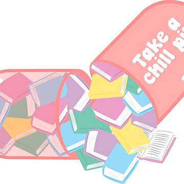 "take a chill pill" Sticker for Sale by indiebookster | Redbubble