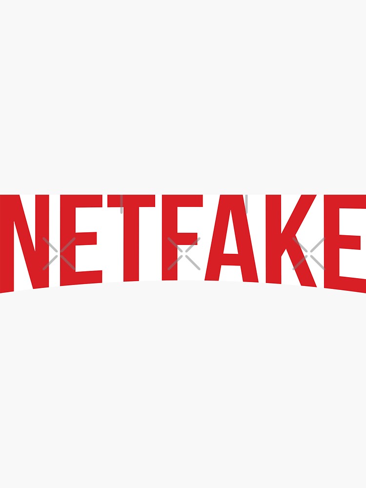 "NETFAKE" Sticker for Sale by somestudio | Redbubble
