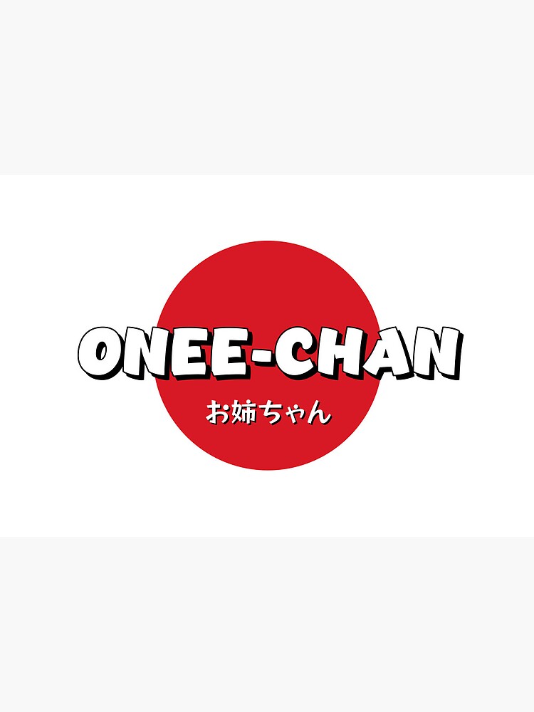 "Onee-Chan (お姉ちゃん) - Japanese for big sister" Art Board Print for Sale ...