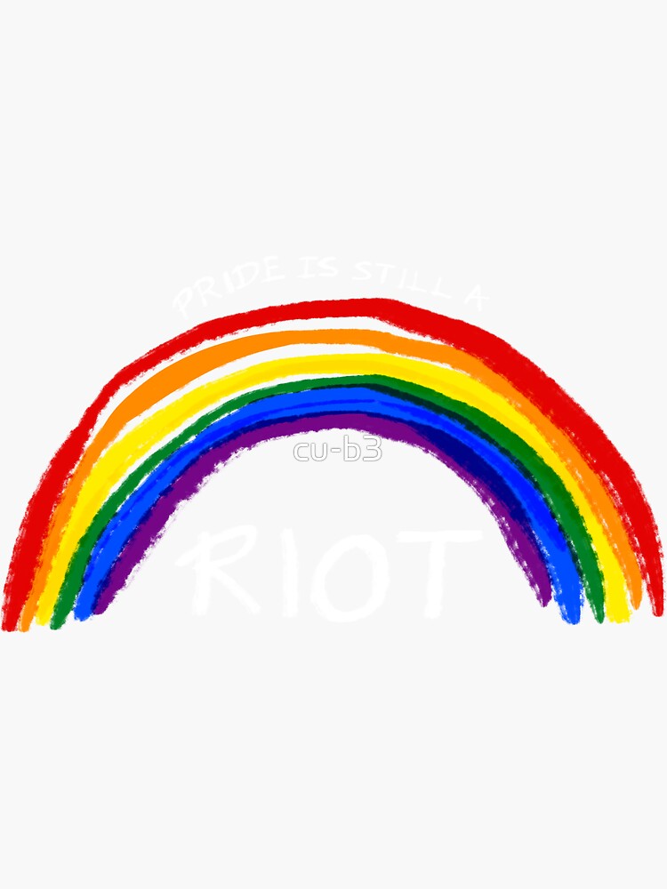 "Pride is still a riot - hand drawn rainbow" Sticker for Sale by cu-b3 ...