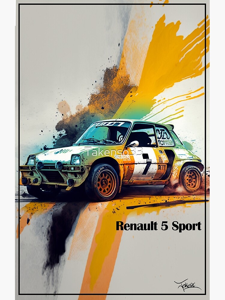 "Renault 5 Sport" Poster von Takenso33 | Redbubble