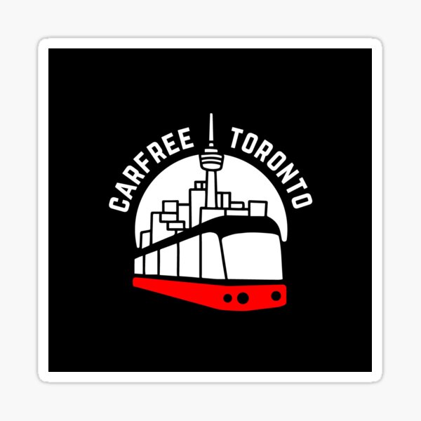 "Car Free Toronto sticker " Sticker for Sale by CarFreeToronto | Redbubble