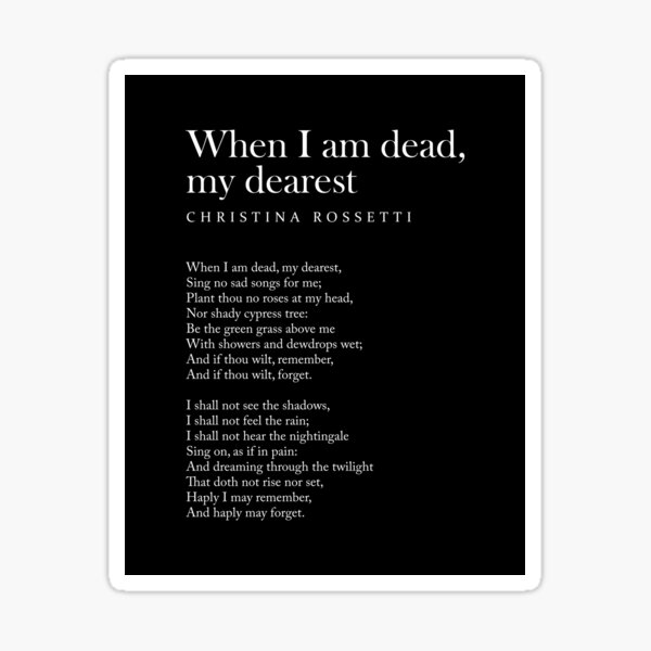 "When I am dead, my dearest, - Christina Rossetti Poem - Literature ...