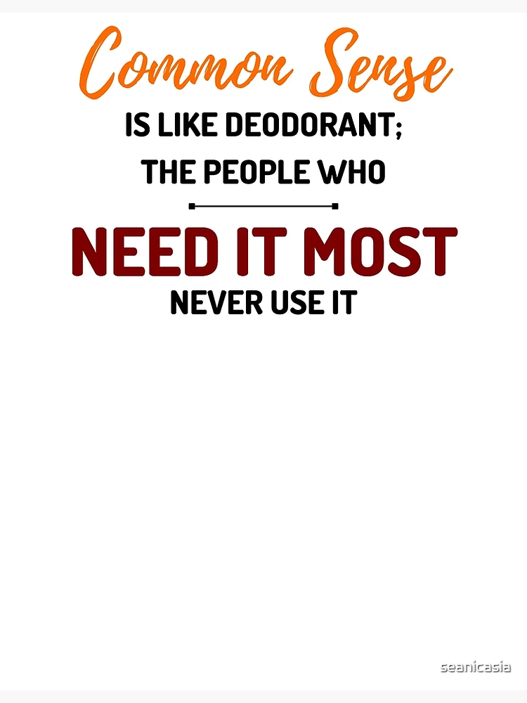 People With No Common Sense