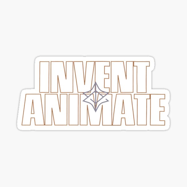 "Invent Animate" Sticker for Sale by ShopRegina244 | Redbubble