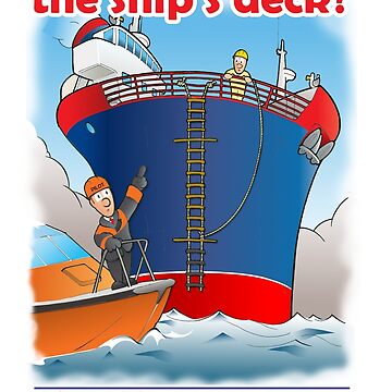 "Safety at Sea - Safe Access to Ships Deck poster" Poster for Sale by ...