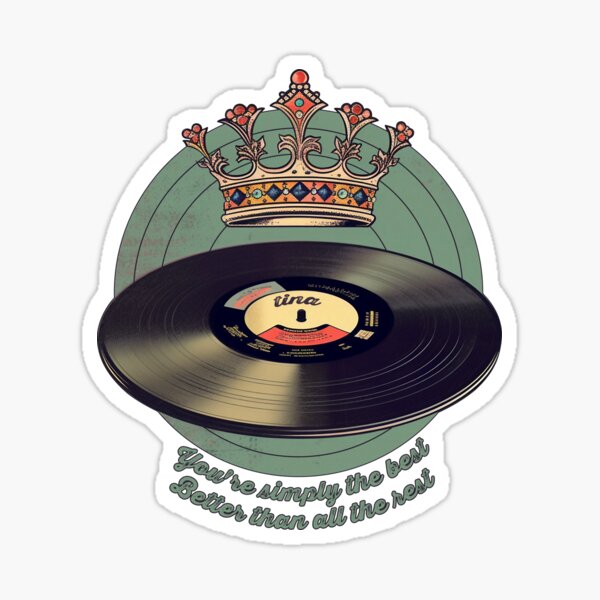 "Retro vynil record, Tina Turner Simply the Best" Sticker for Sale by ...