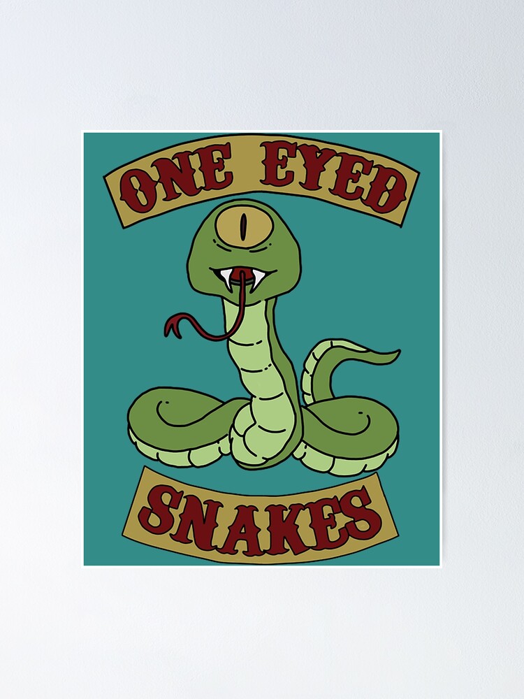 "One eyed snakes" Poster for Sale by JesusaHammond | Redbubble