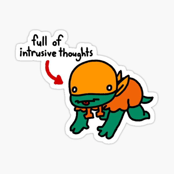 "Full of Intrusive Thoughts" Sticker for Sale by VeryAngryGrem | Redbubble