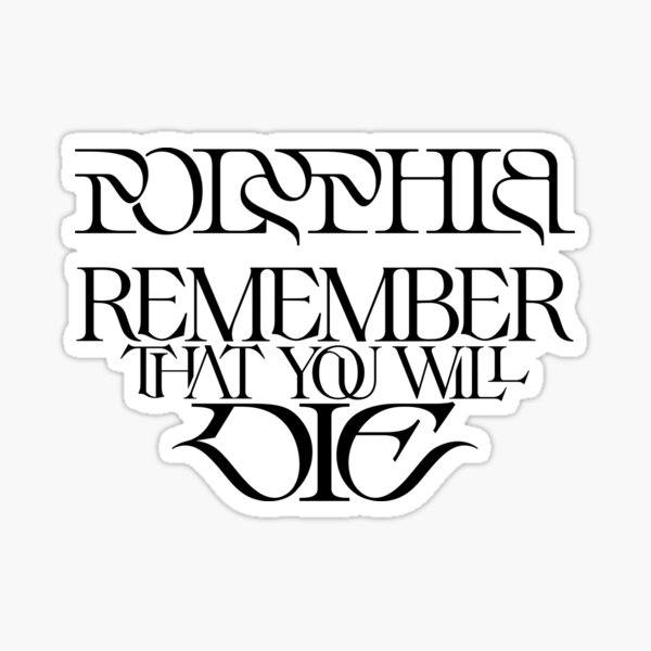 "Polyphia Merch Remember That You Will Die" Sticker for Sale by kamal ...