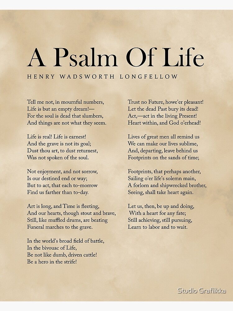 "A Psalm Of Life - Henry Wadsworth Longfellow Poem - Literature ...