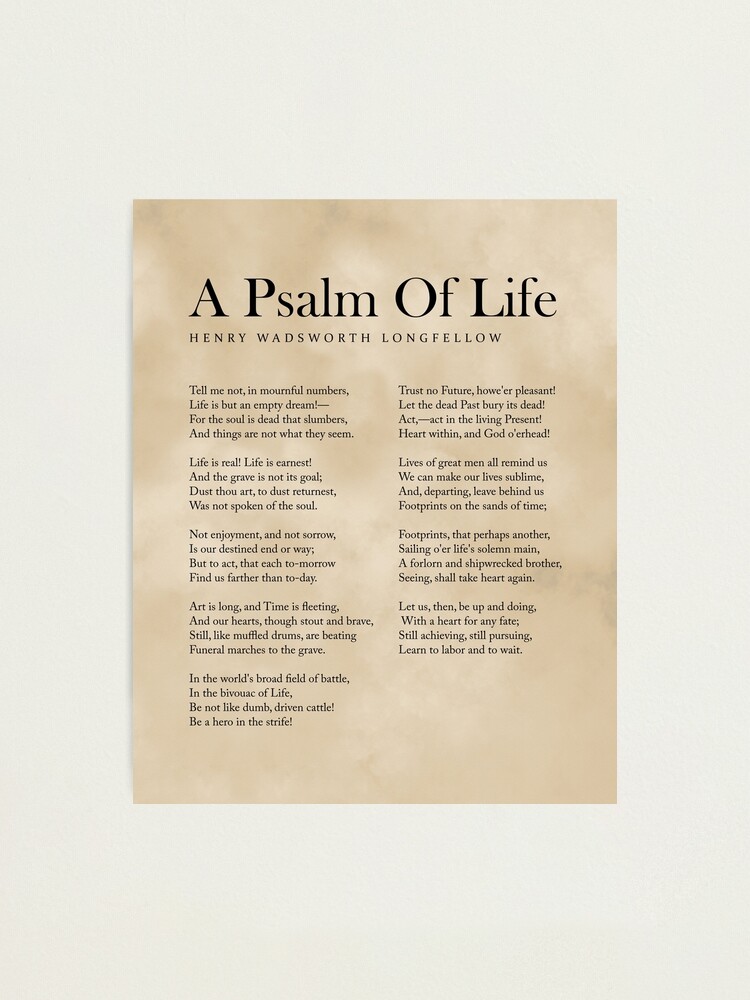 "A Psalm Of Life - Henry Wadsworth Longfellow Poem - Literature ...