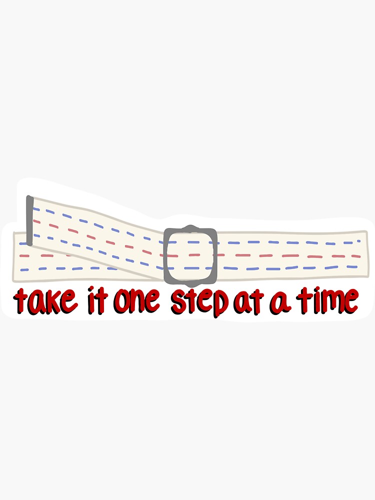 "One Step At a Time" Sticker for Sale by sfors27 | Redbubble