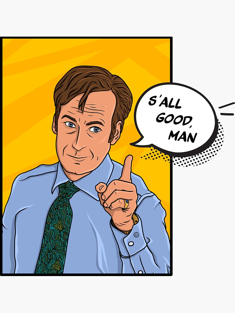 ""S'all Good, Man" Saul Goodman Better Call Saul Comic" Sticker for ...