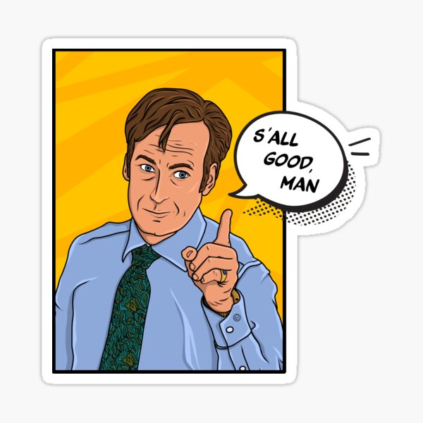 ""S'all Good, Man" Saul Goodman Better Call Saul Comic" Sticker for ...