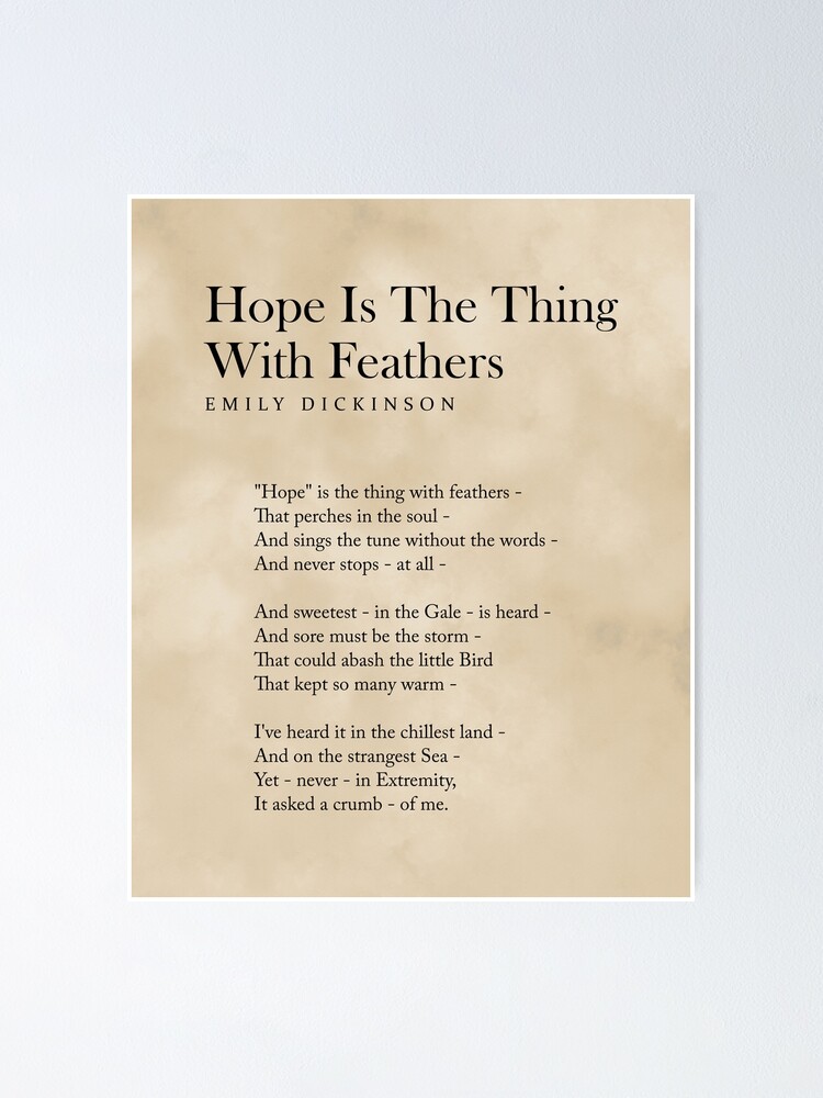 "Hope Is The Thing With Feathers - Emily Dickinson Poem - Literature ...