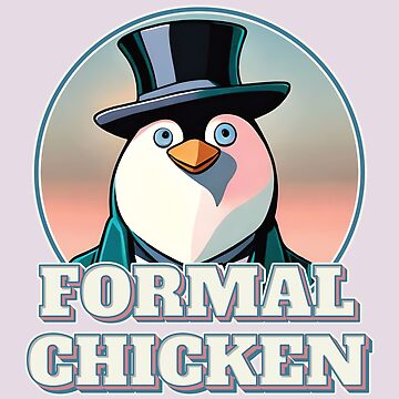 Formal Chicken Memes