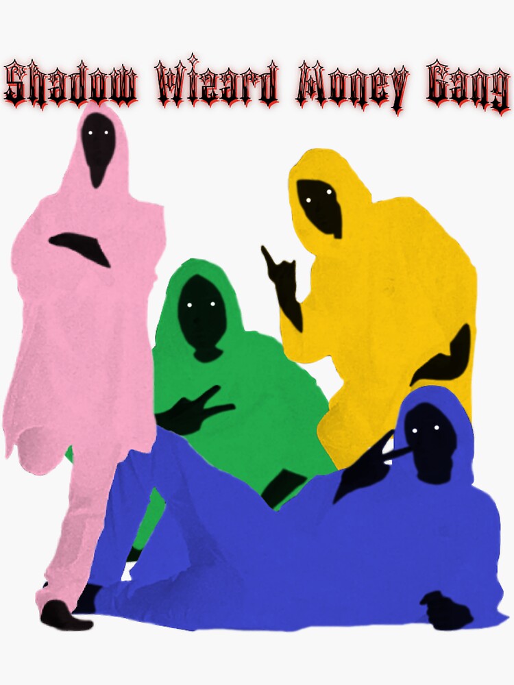 "Shadow Wizard Money Gang" Sticker for Sale by The-BigE | Redbubble