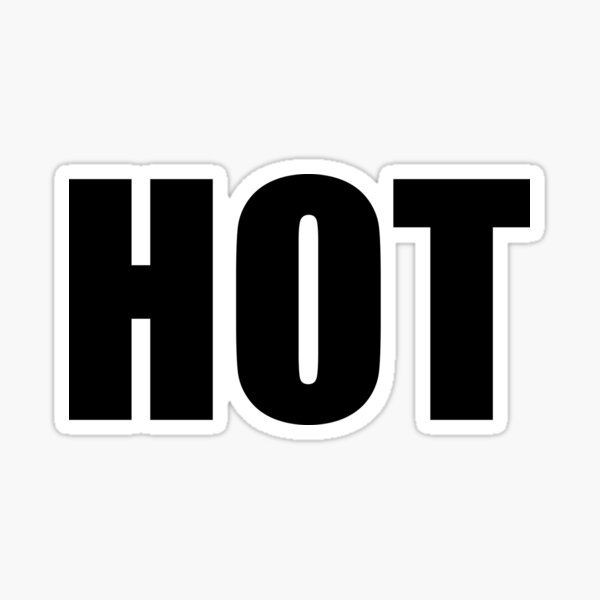 "Hot" Sticker for Sale by mavagraphics | Redbubble