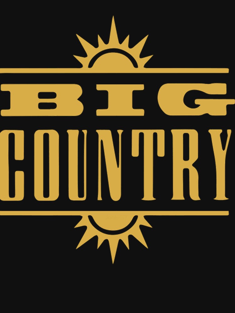 "Big Country" T-shirt for Sale by JorgeTorrescdv | Redbubble | big ...