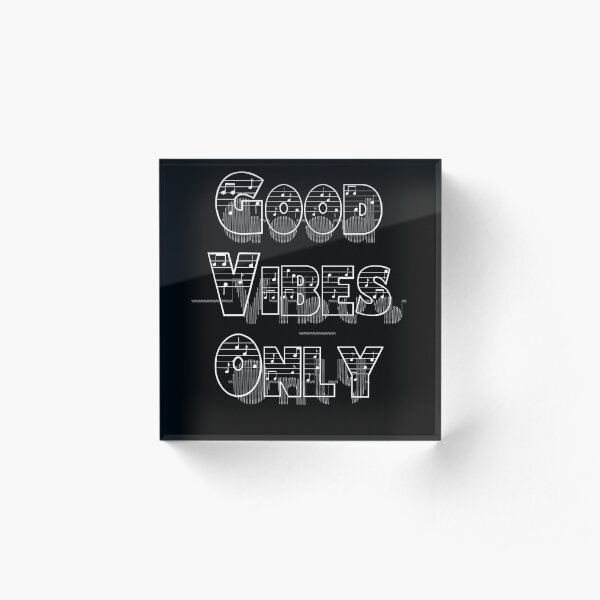 "Good Vibes Letters" Acrylic Block for Sale by K-Constantine | Redbubble