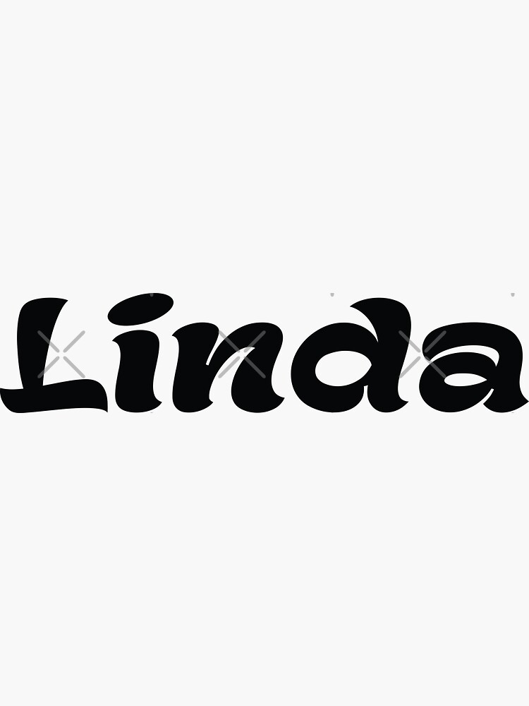 "Linda Name" Sticker for Sale by ProjectX23 | Redbubble
