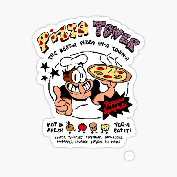 "Pizza Tower The Best A Pizza In A Town A" Sticker for Sale by ...