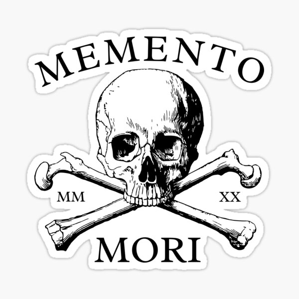"Memento Mori!" Sticker for Sale by Zen Fit | Redbubble