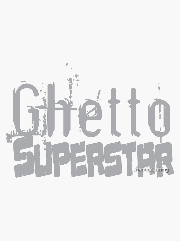 "Ghetto Superstar 90s old school Design " Sticker by chaoticclothing ...