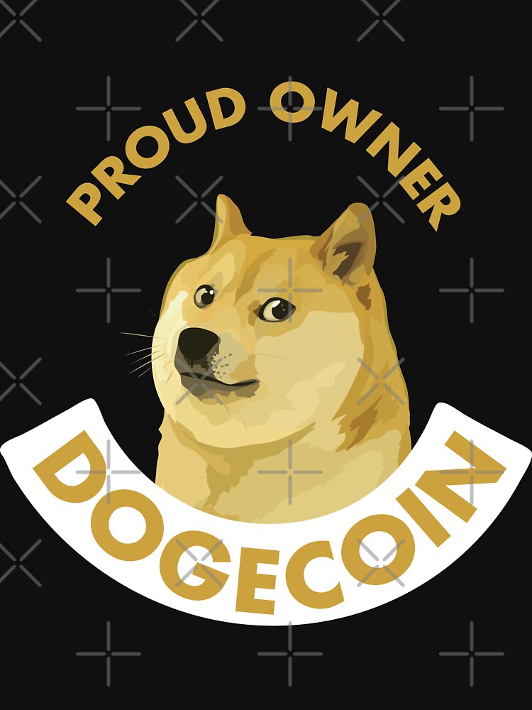 "Dogecoin Proud Owner" T-shirt for Sale by fuseleven | Redbubble ...