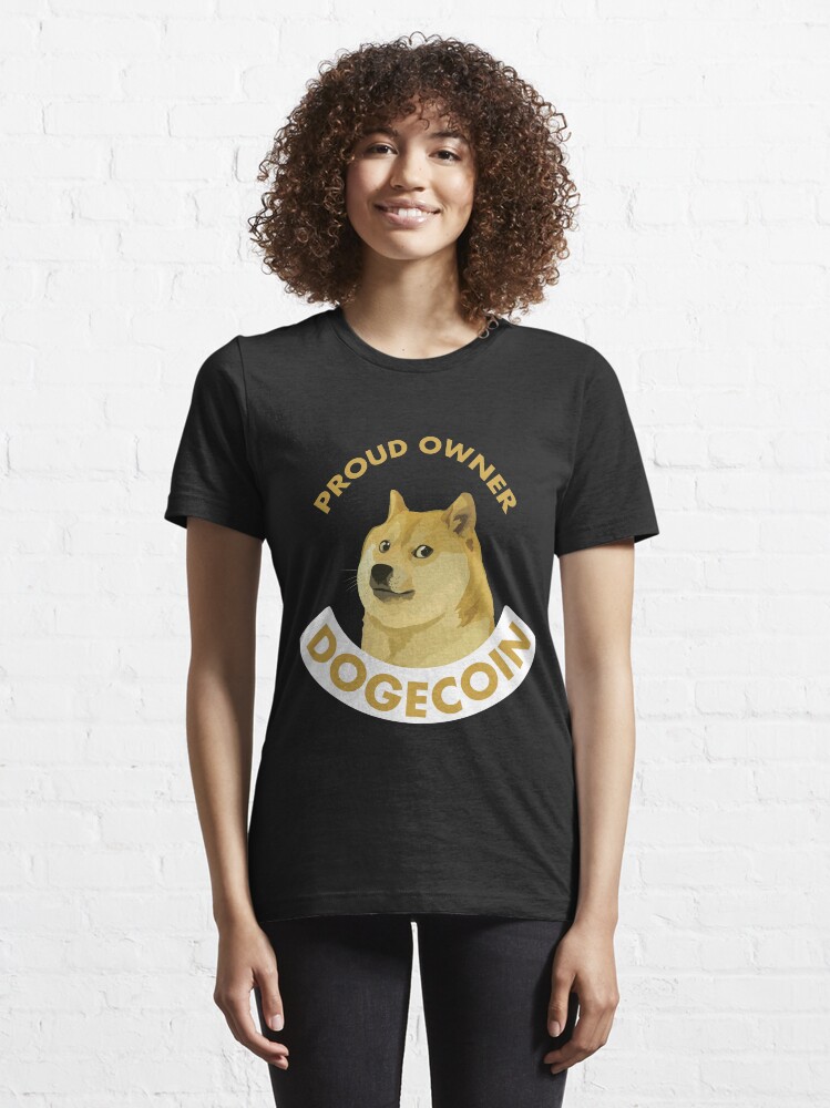 "Dogecoin Proud Owner" T-shirt for Sale by fuseleven | Redbubble ...
