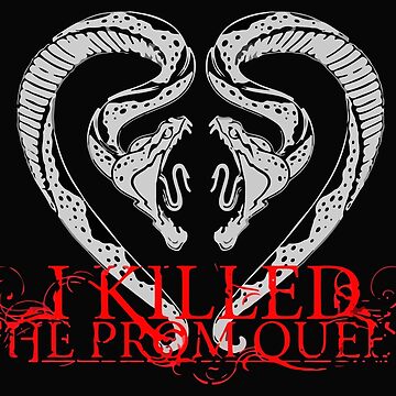 "I Killed The Prom Queen Merch" Sticker for Sale by xDumpTruckx | Redbubble