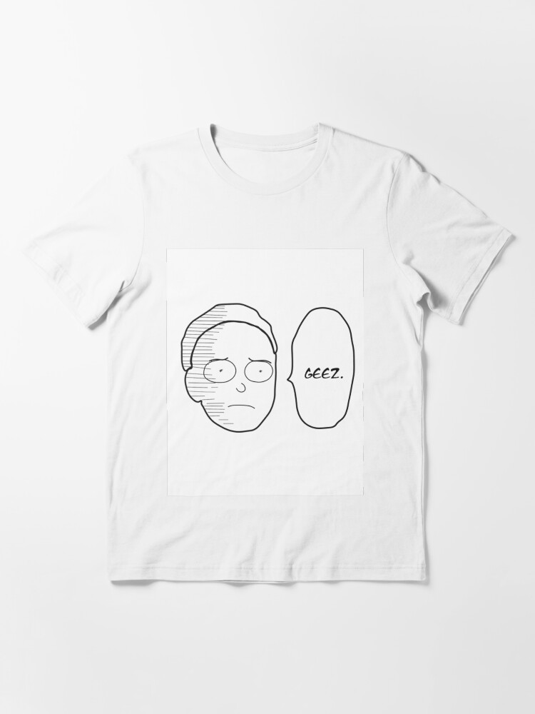"Ah Geez" T-shirt for Sale by DamianDymon | Redbubble | rick and morty ...