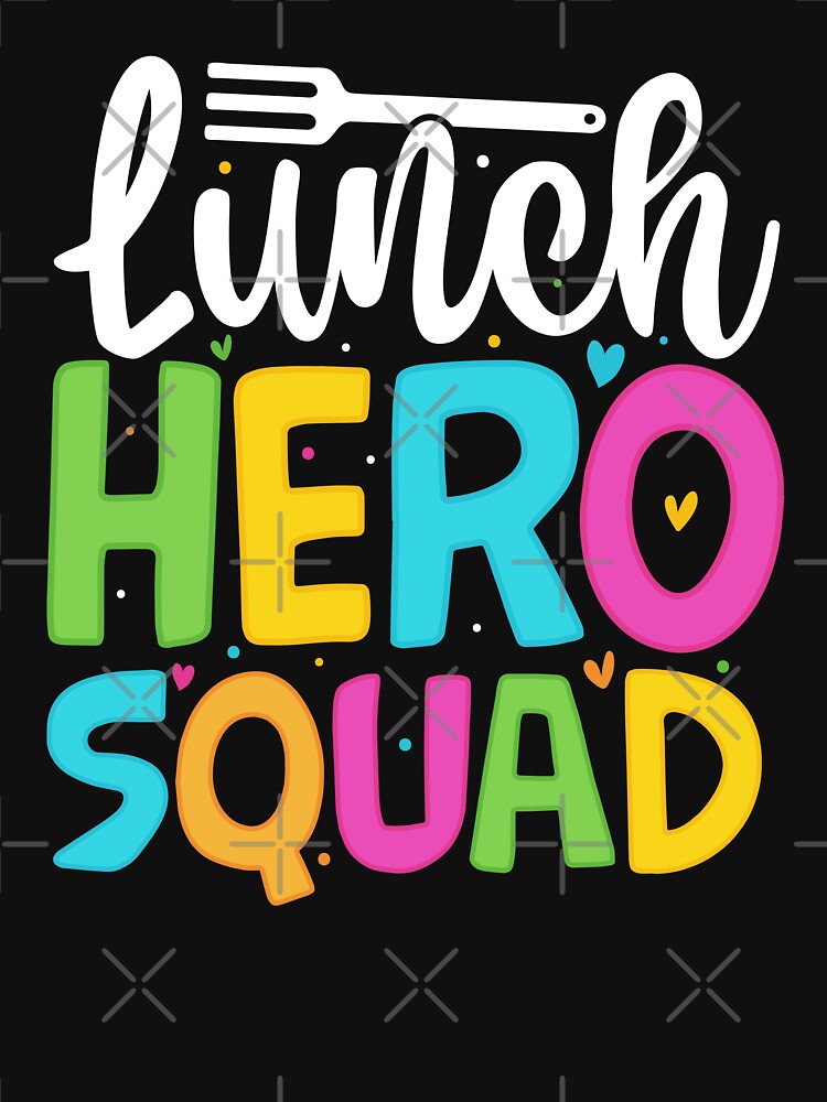 "Funny Lunch Hero Squad School Lunch Lady Squad Food Service" T-shirt ...