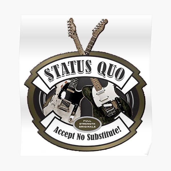 Status Quo Posters | Redbubble